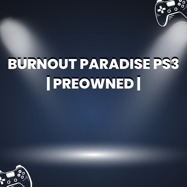 BURNOUT Paradise PS3 | Preowned